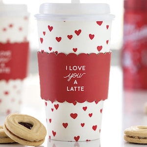 Love You a Latte Coffee Cups, Valentine Coffee Bar, Valentine Cups ...