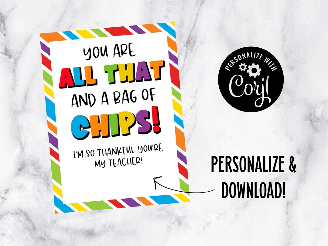 Teacher Appreciation Tag, All That and a Bag of Chips, Teacher Gift ...