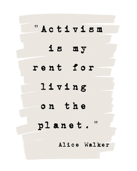 Instant Download alice Walker Quote Activism Printable | Etsy