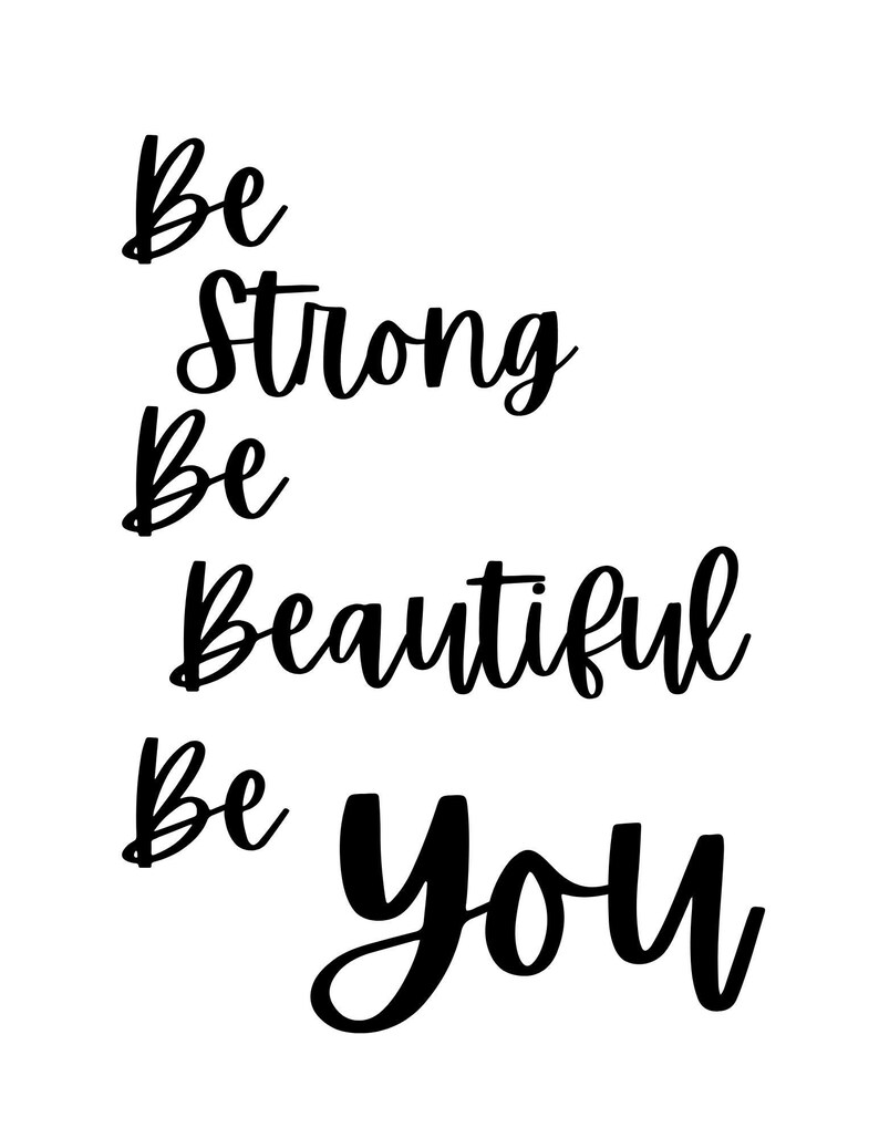 Instant Download - Be Strong Saying - Printable Image, Downloadable ...