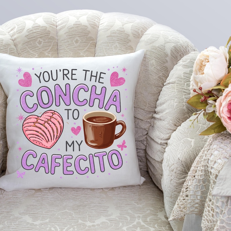 You're the Concha to My Cafecito PNG, Concha Valentine PNG, Spanish ...