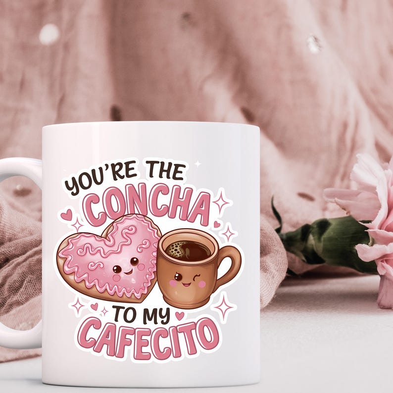 You're the Concha to My Cafecito PNG, Concha Valentine PNG, Spanish ...