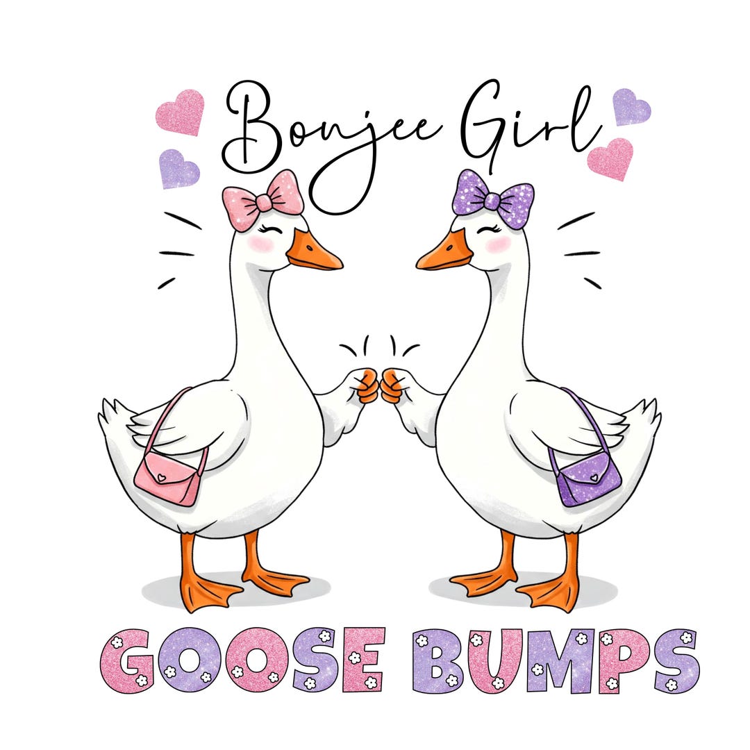Girl Goose Bumps PNG, Boujee Girl Goose Bumps Digital Png, Funny Goose ...