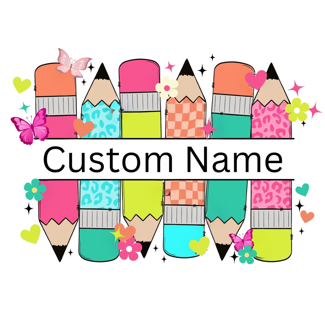 Personalized Teacher Pencil PNG: Custom School Design (digital Download ...