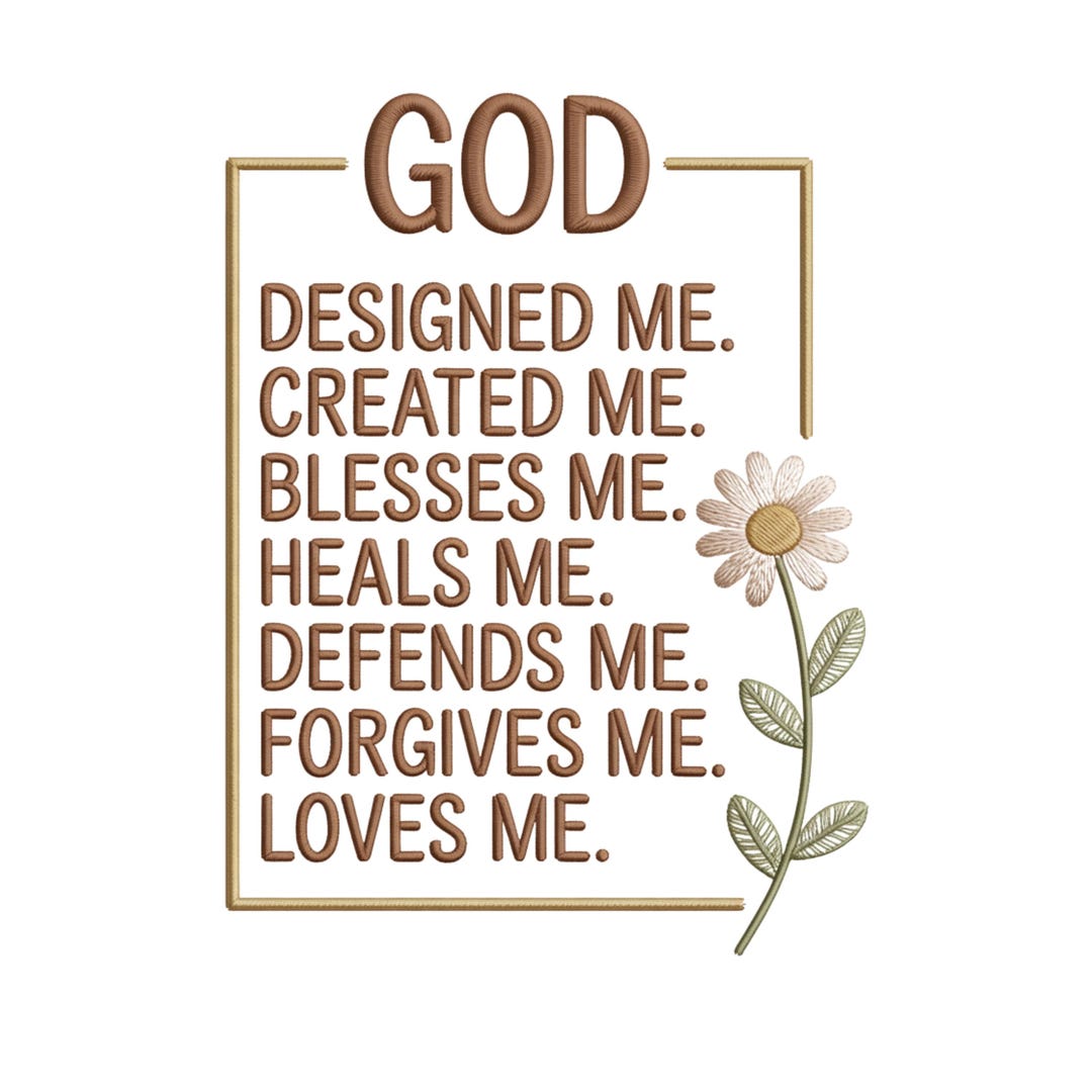 God Designed Me Embroidery Design PNG: Christian Sublimation Design ...