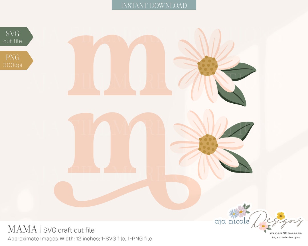Mama Floral SVG: Mom Quotes, Shirt Design (digital Download) - Etsy
