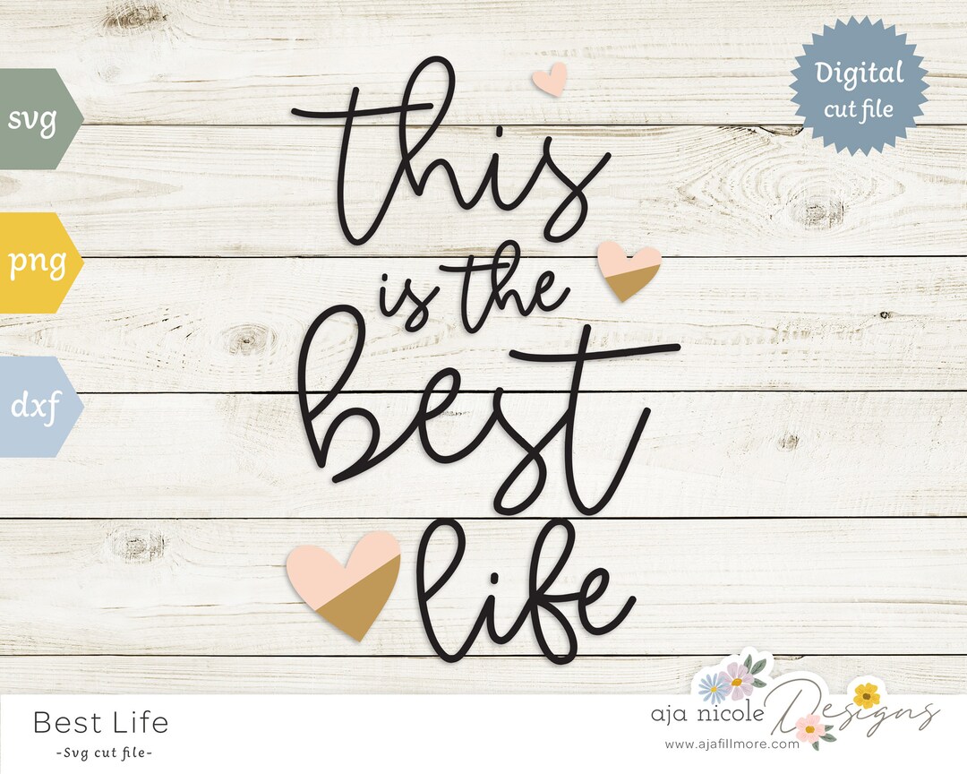 Best Life Svg, Best Life Cut File, Tshirt Cut File, Svg Bundle, Svg Cut ...