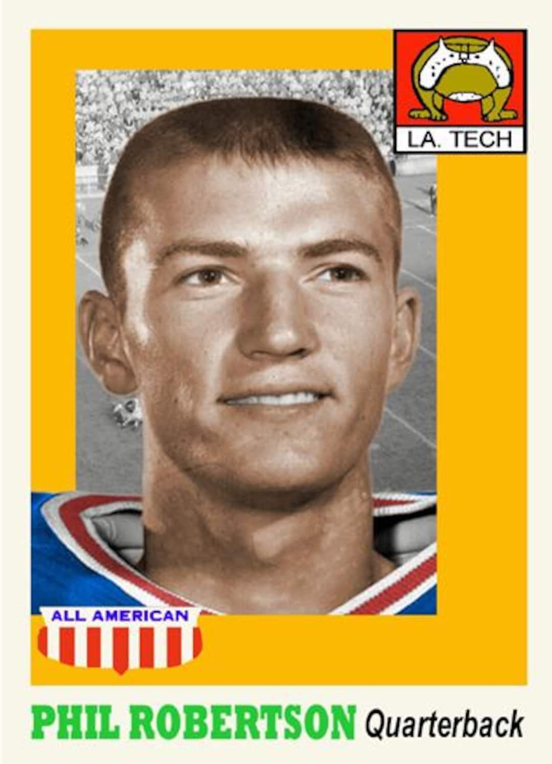 Phil Robertson College FOOTBALL CARD Style Custom Made Art Card L.A ...