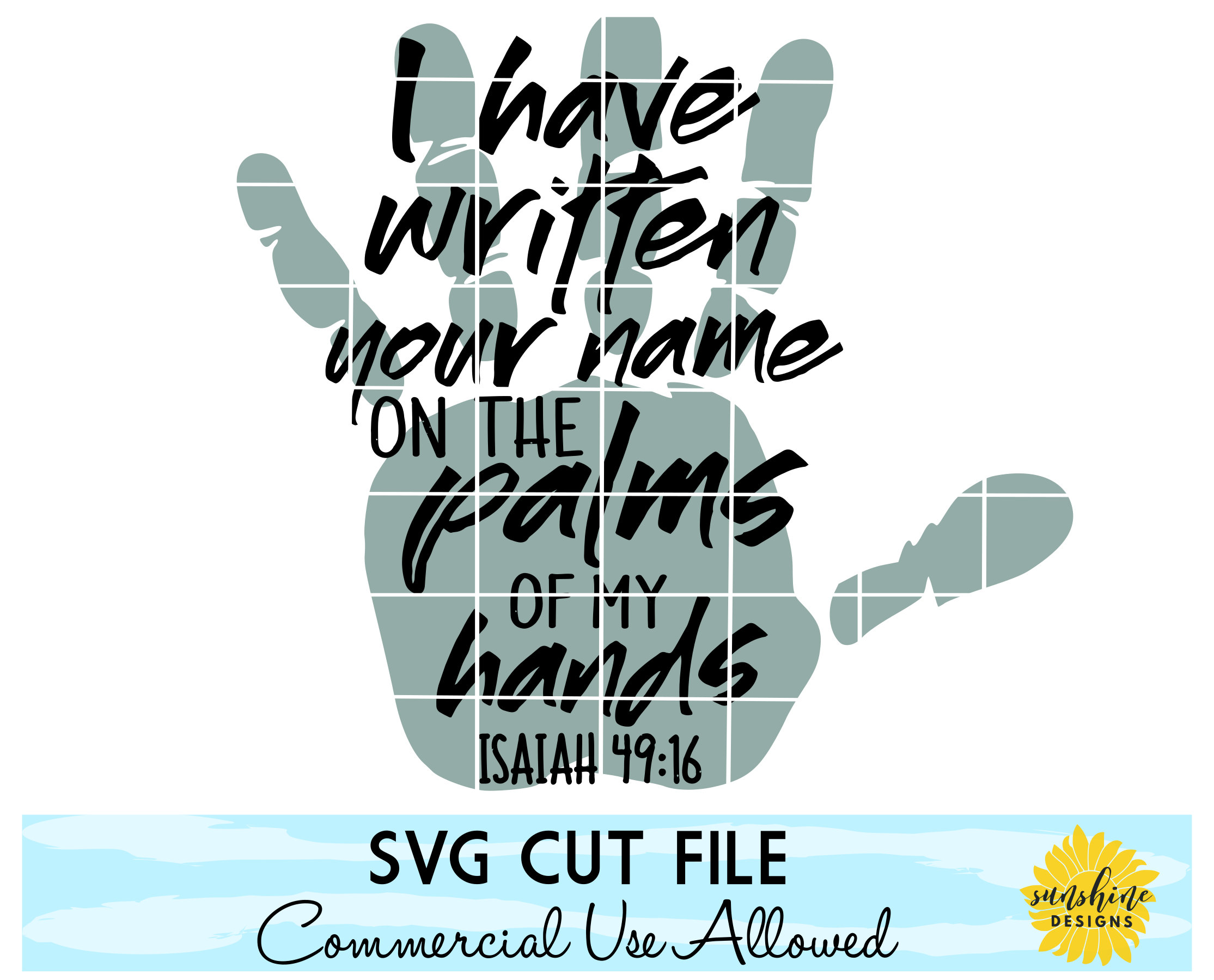 I Have Written Your Name on the Palms of my Hands Isaiah 49:16 | Etsy