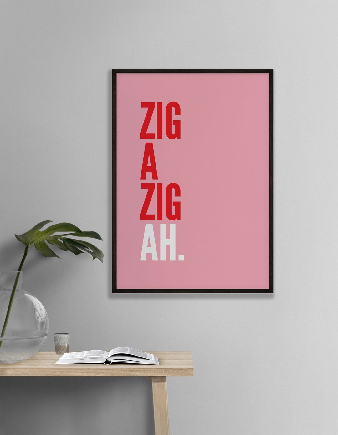 Zig a Zig Ah Sign, Bold Music Lyrics Poster, Girl Power Song Quote ...