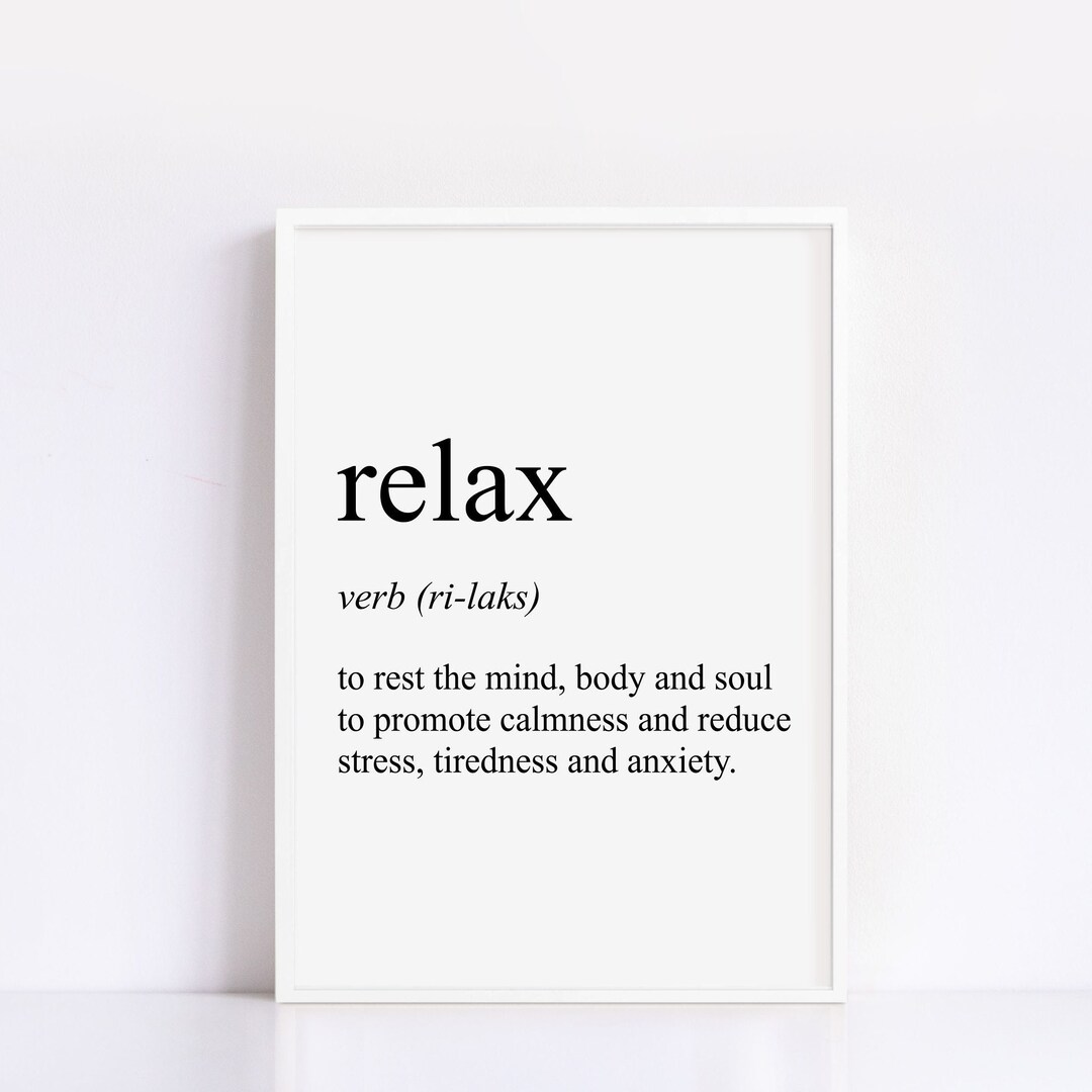 Digital Download Print Relax Definition Print Printable Wall Art Love ...