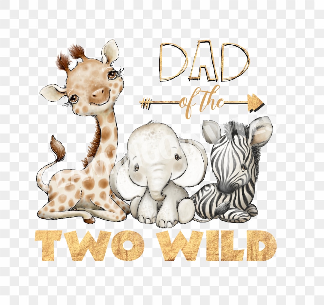 Two Wild Dad Birthday PNG, Sublimation Safari Jungle Animals Design ...