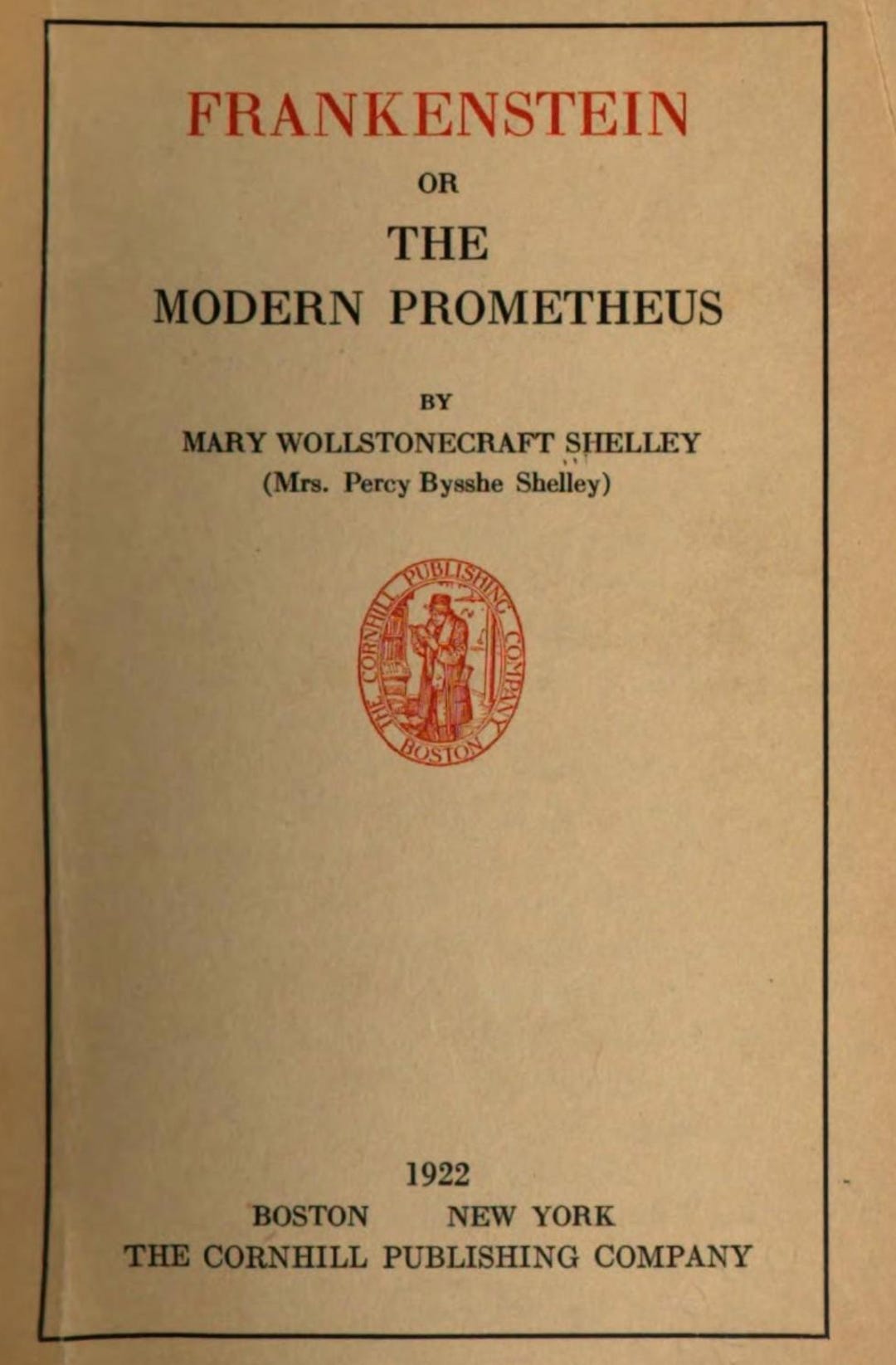 Frankenstein; Or, the Modern Prometheus by Mary Wollstonecraft (godwin ...