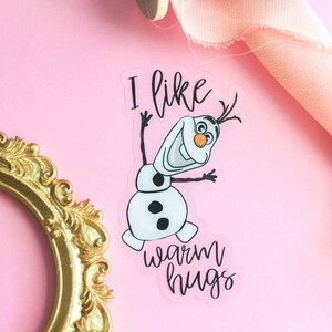 Olaf I Like Warm Hug CLEAR Sticker Disney Frozen Disney - Etsy