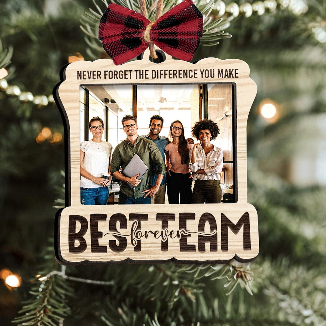 Best Team Ever Personalized Wooden Photo Ornament, Christmas Gift ...