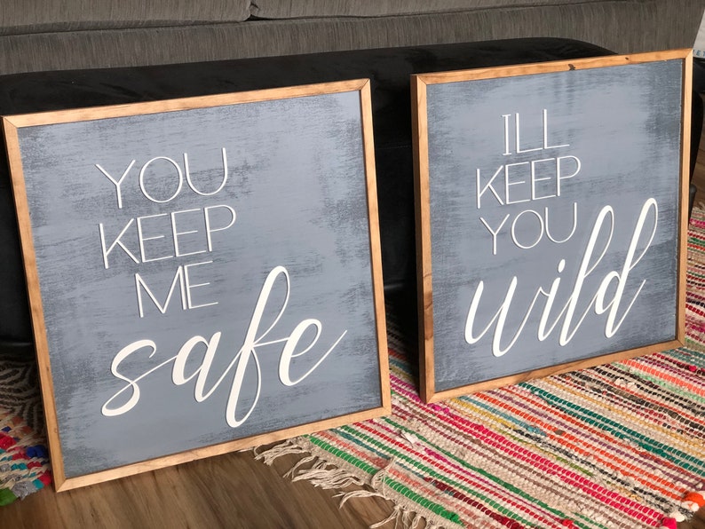 You Keep Me Safe / Ill Keep You Wild Wall Decor Signs 18 X | Etsy