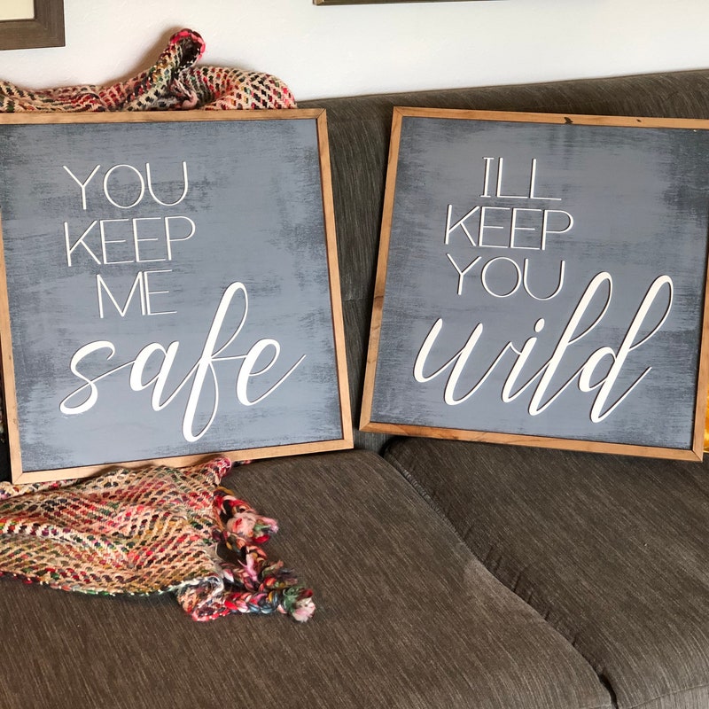 Keep Me Safe Ill Keep You Wild - Etsy