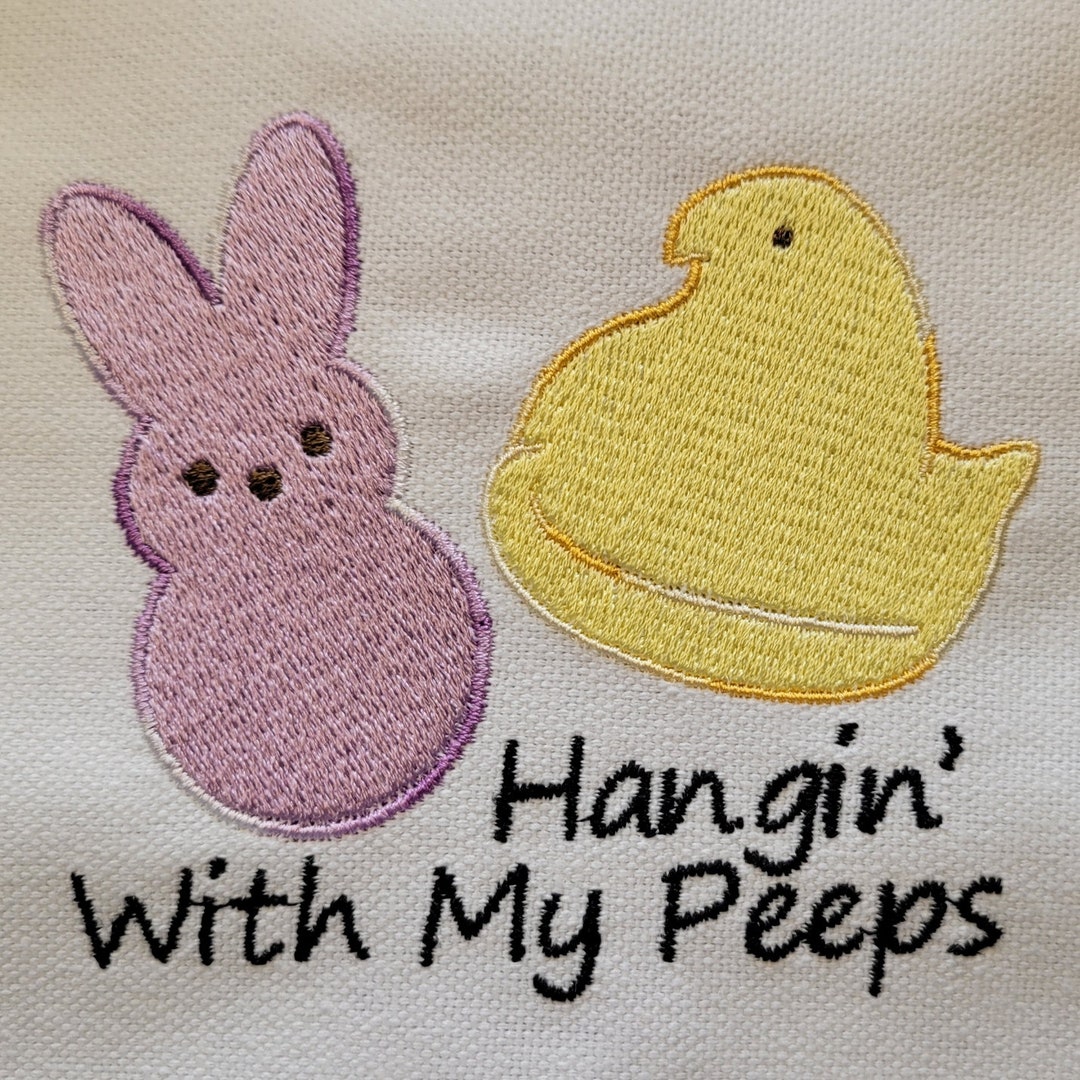 Hangin' With My Peeps Machine Embroidery Design - Etsy