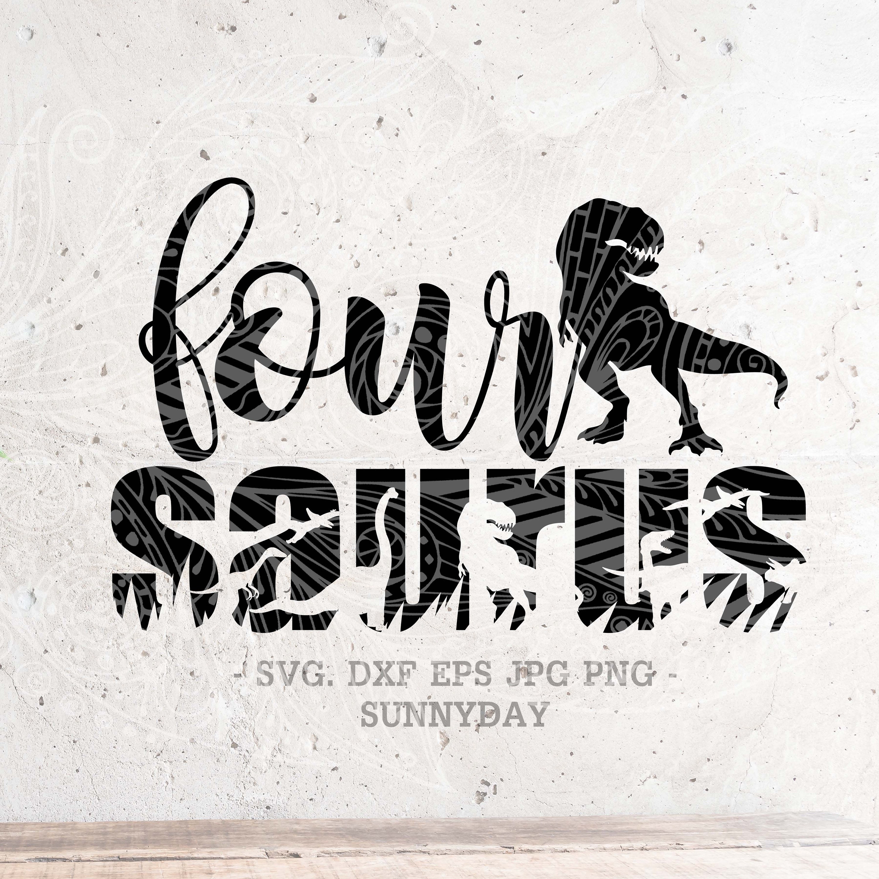 Four A Saurus Svg File4th Birthday Shirtdxf Silhouette Print - Etsy