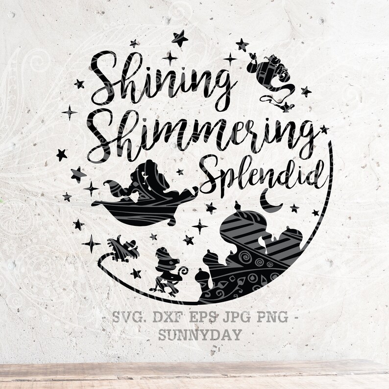 Shining Shimmering Splendid Svg A Whole New | Etsy