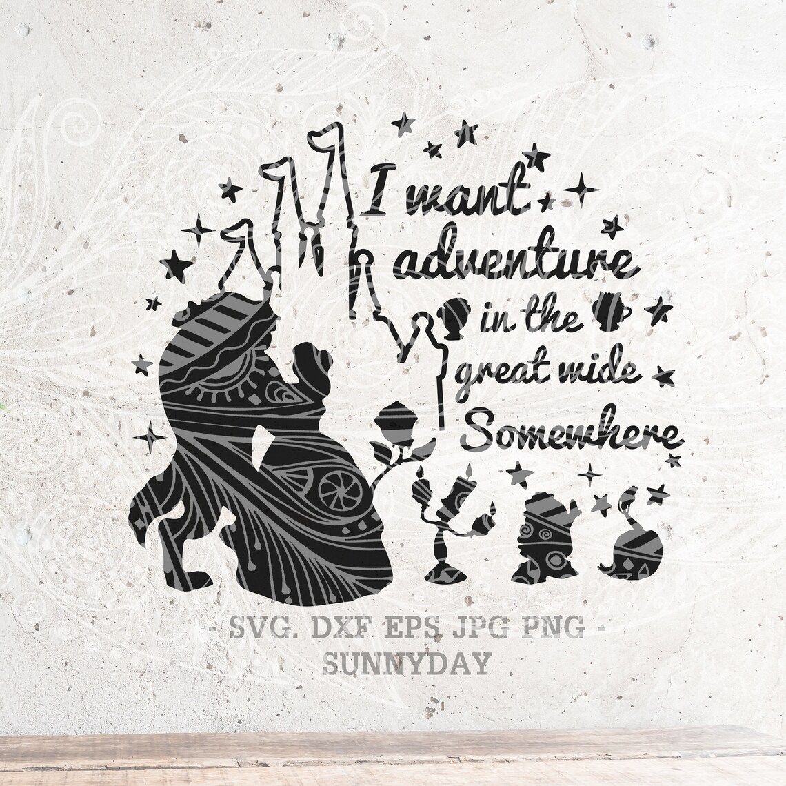 I Want Adventure in the Great Wide Somewhere Svg,princess Svg,beauty ...