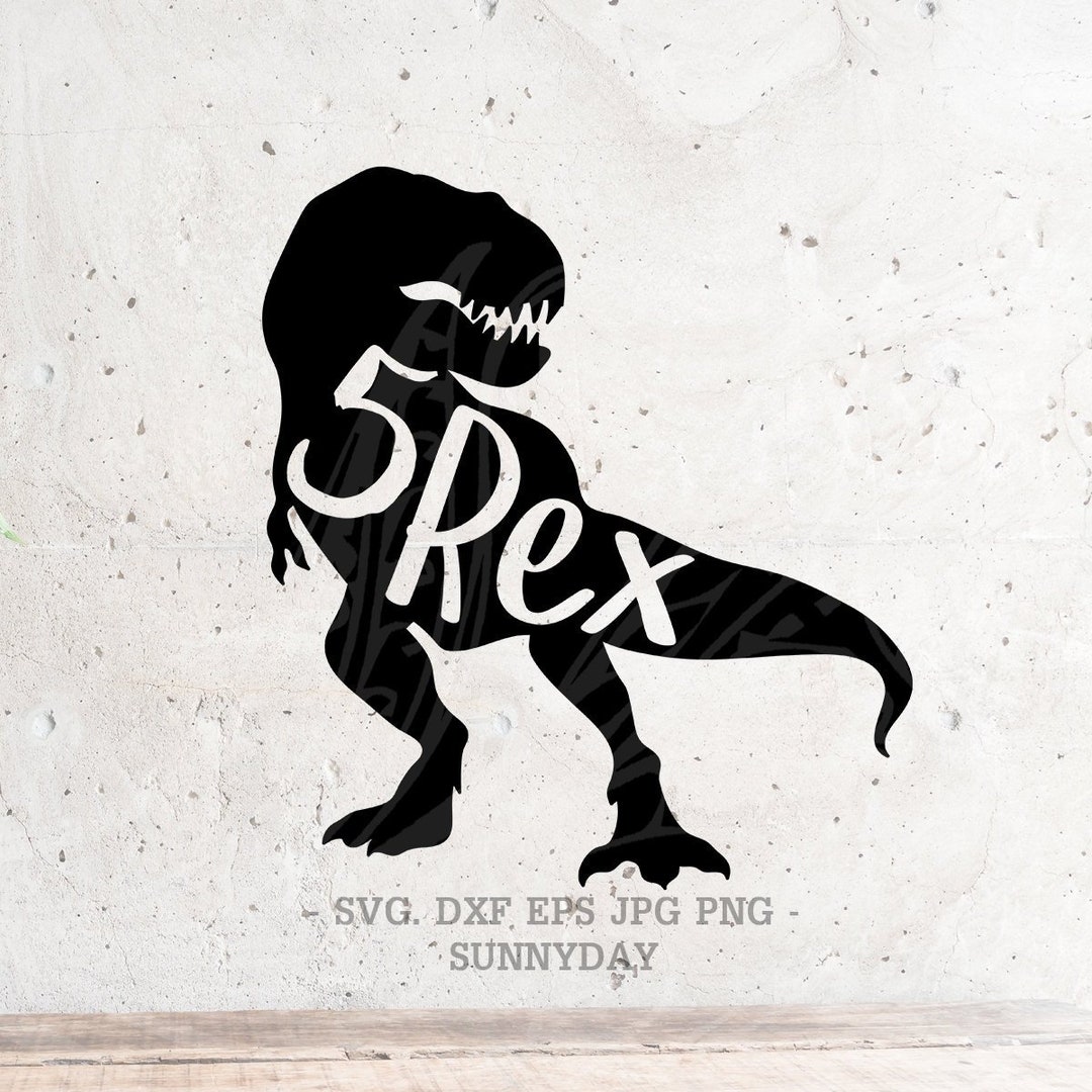5 Rex Svg,five Rex Svg File DXF Silhouette Print Vinyl Cricut Cutting ...