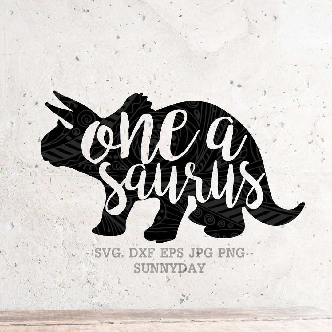 One A Saurus Svg File DXF Silhouette Print Vinyl Cricut Cutting SVG T ...