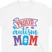 Autism Mom Unique Autistic Support ASD Mother, Mothers Day Gift ...