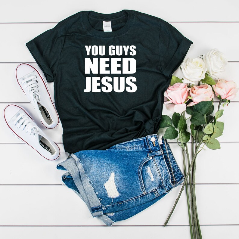 Yous Guys Need Jesus Italian Slang Yous Guys Shirt You Need - Etsy
