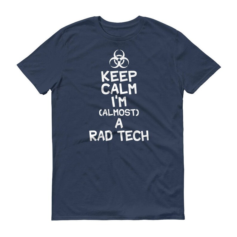 Keep Calm I'm Almost A Rad Tech Radiology Student | Etsy