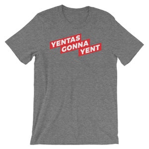 Yentas Gonna Yent Shirt, Gossip Woman, Funny Jewish Yenta, Jewish Girl ...