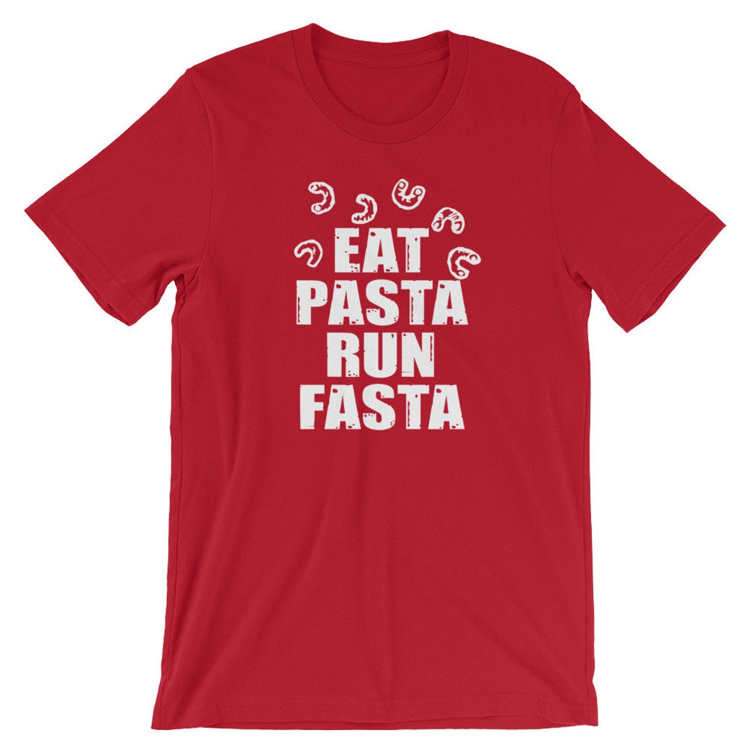 Eat Pasta Run Fasta, Funny Running Shirt, Marathon Runner Shirt, Gift ...