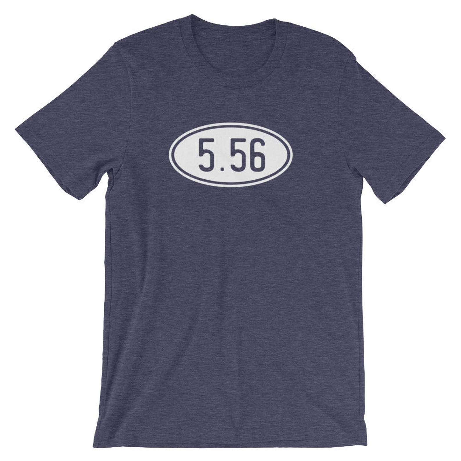 Five Five Six 5.56 AR-15 Gun T-shirt AR-15 5.56 Ammo Bullet - Etsy