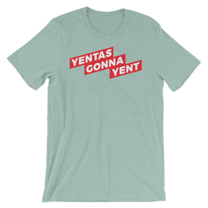 Yentas Gonna Yent Shirt Gossip Woman Funny Jewish Yenta - Etsy