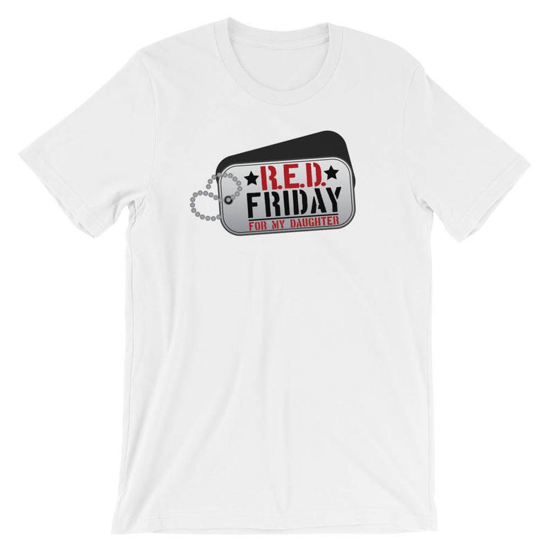 RED Friday for My Daughter Tshirt R.E.D. Friday Shirt - Etsy