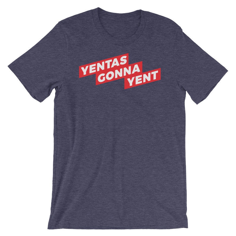 Yentas Gonna Yent Shirt, Gossip Woman, Funny Jewish Yenta, Jewish Girl ...
