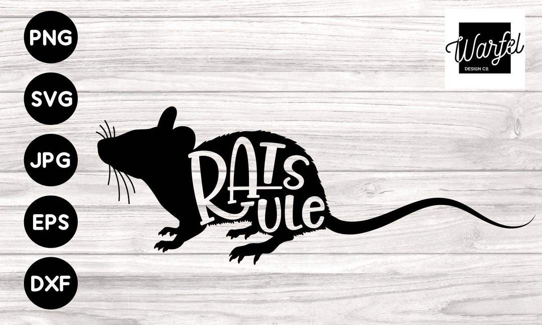 Rats Rule, Rats Svg, Instant Download Png Svg Eps Dxf, Silhouette Cut ...