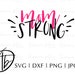 Mom Strong Svg, Mom Life Svg, Mom Svg, Tshirt Svg, Mug Svg, Silhouette ...
