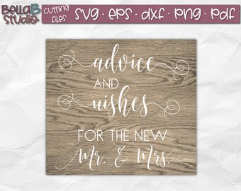 Advice and Wishes Svg Wedding Sign Svg for the New Mr and Mrs Mr Mrs ...
