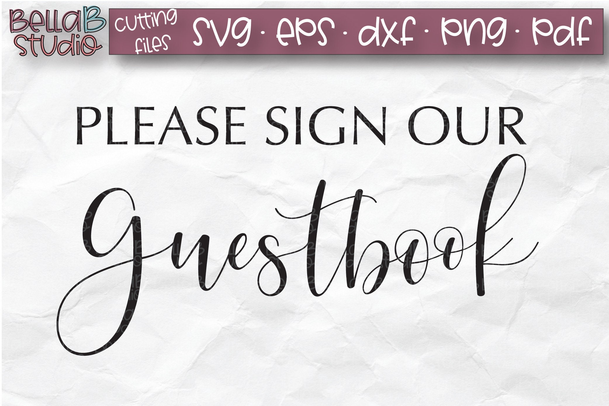 Guest Book Svg Please Sign Our Guest Book Svg Wedding Svg - Etsy