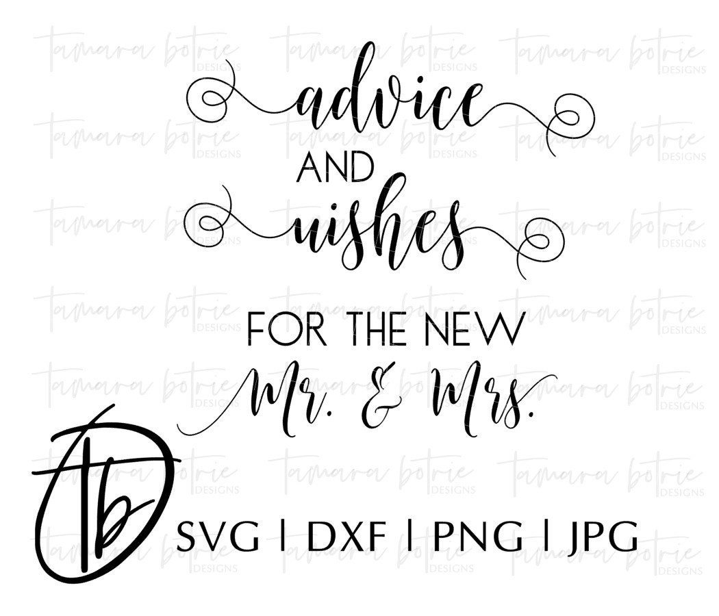Wedding SVG Advice and Wishes Svg Mr and Mrs Svg Wedding | Etsy