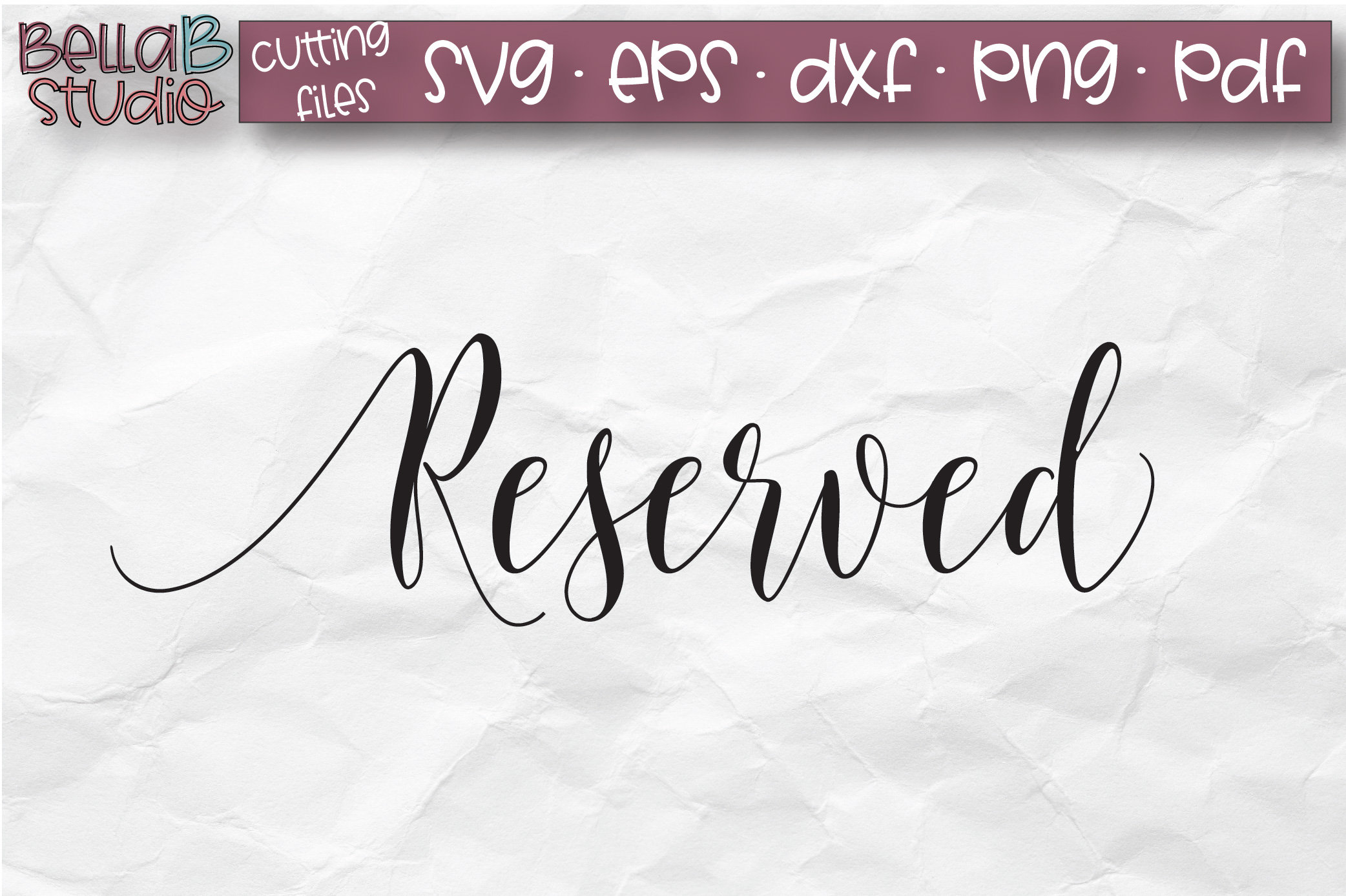 Reserved Svg, Reserved Sign Svg, Wedding Sign Svg, Wedding Svg, Wedding ...