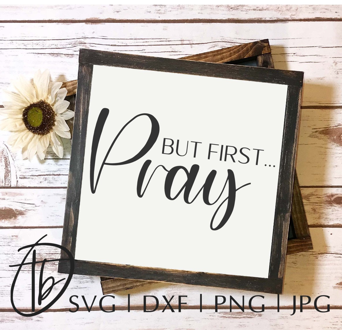 But First Pray SVG Pray SVG Prayer SVG Pray First Svg Pray | Etsy