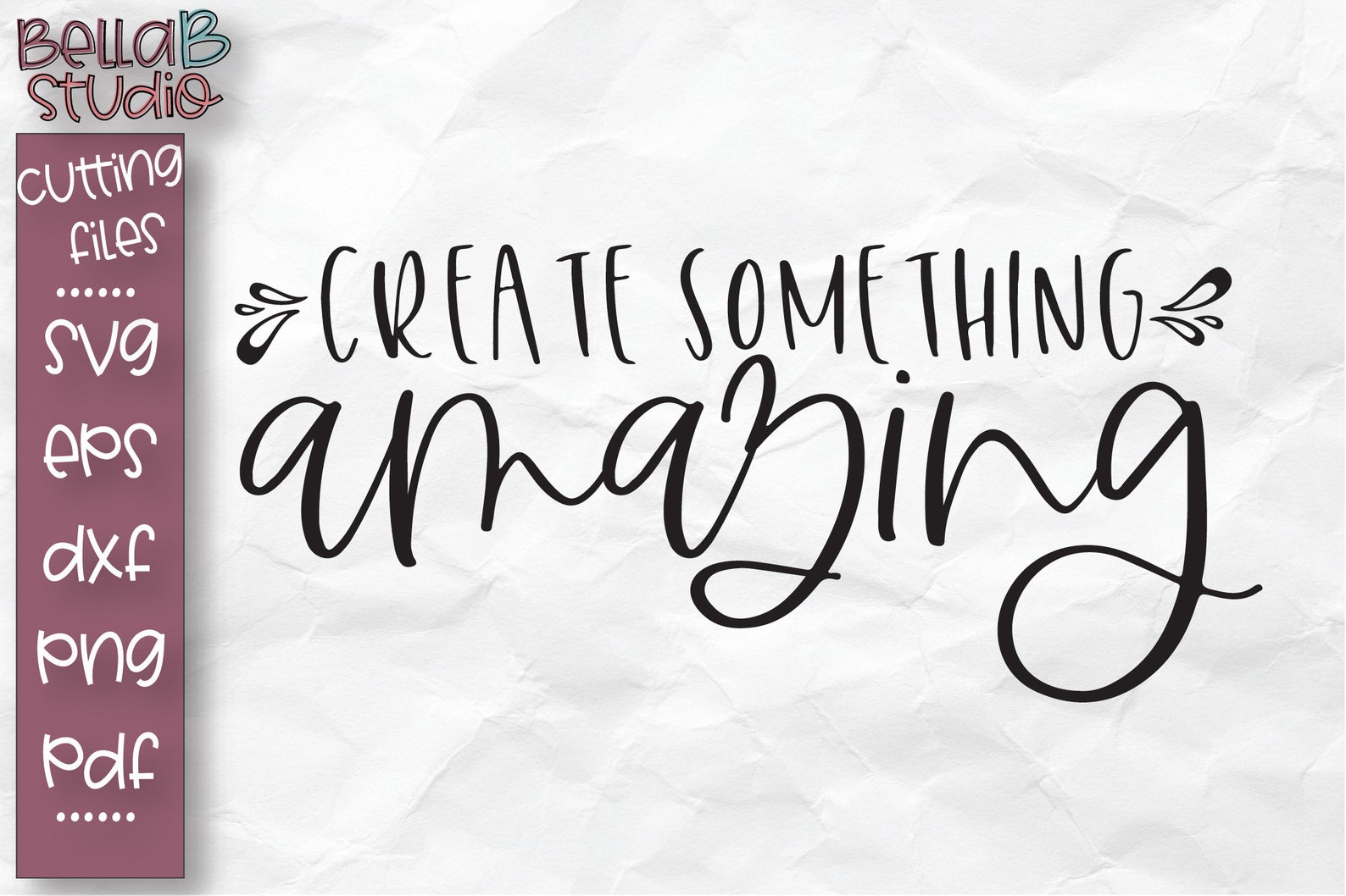 Crafting SVG, Craft Room Sign SVG, Create Something Amazing SVG, Craft ...