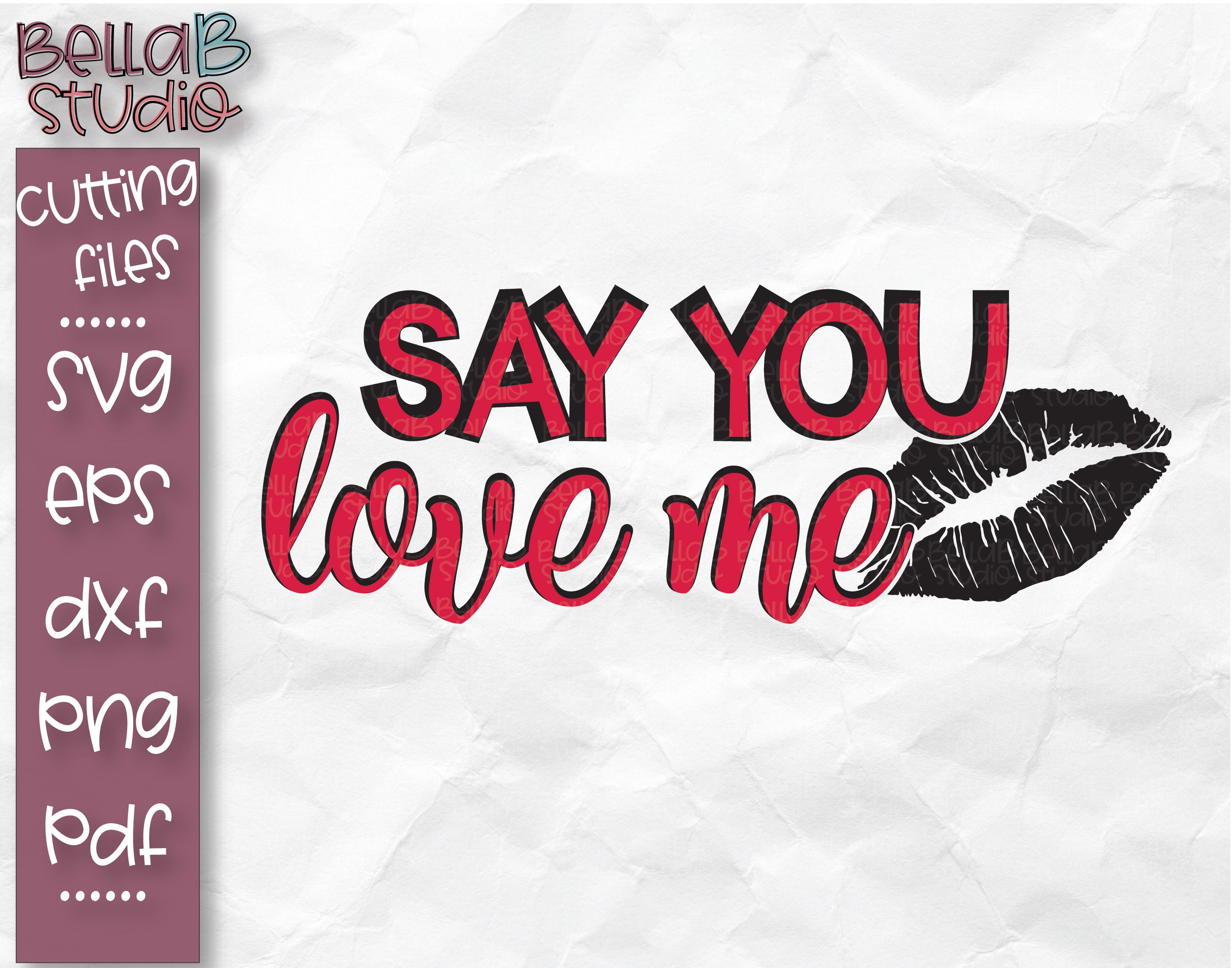 SVG Files Say You Love Me Valentine's SVG - Etsy Ireland