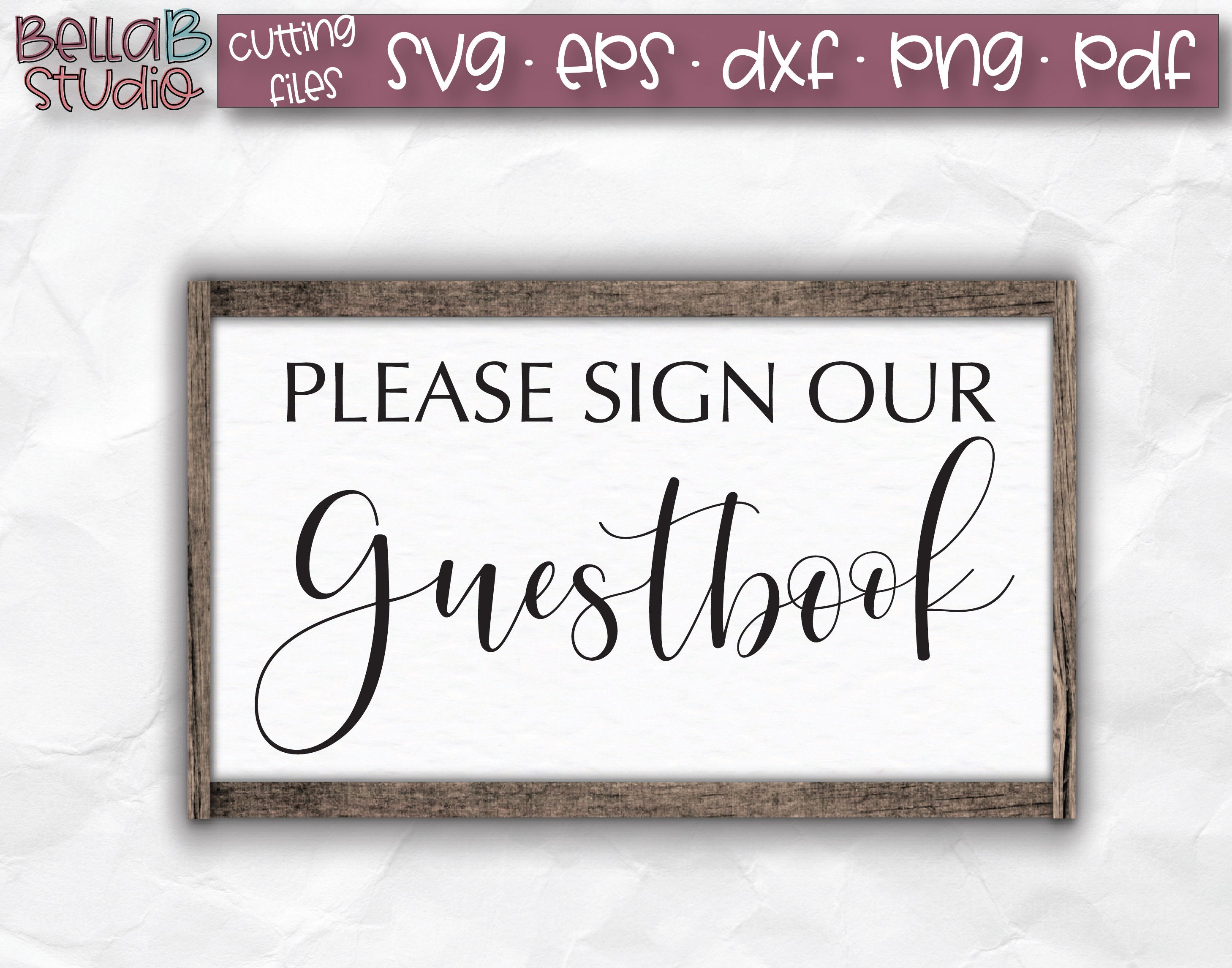 Guest Book Svg Please Sign Our Guest Book Svg Wedding Svg - Etsy