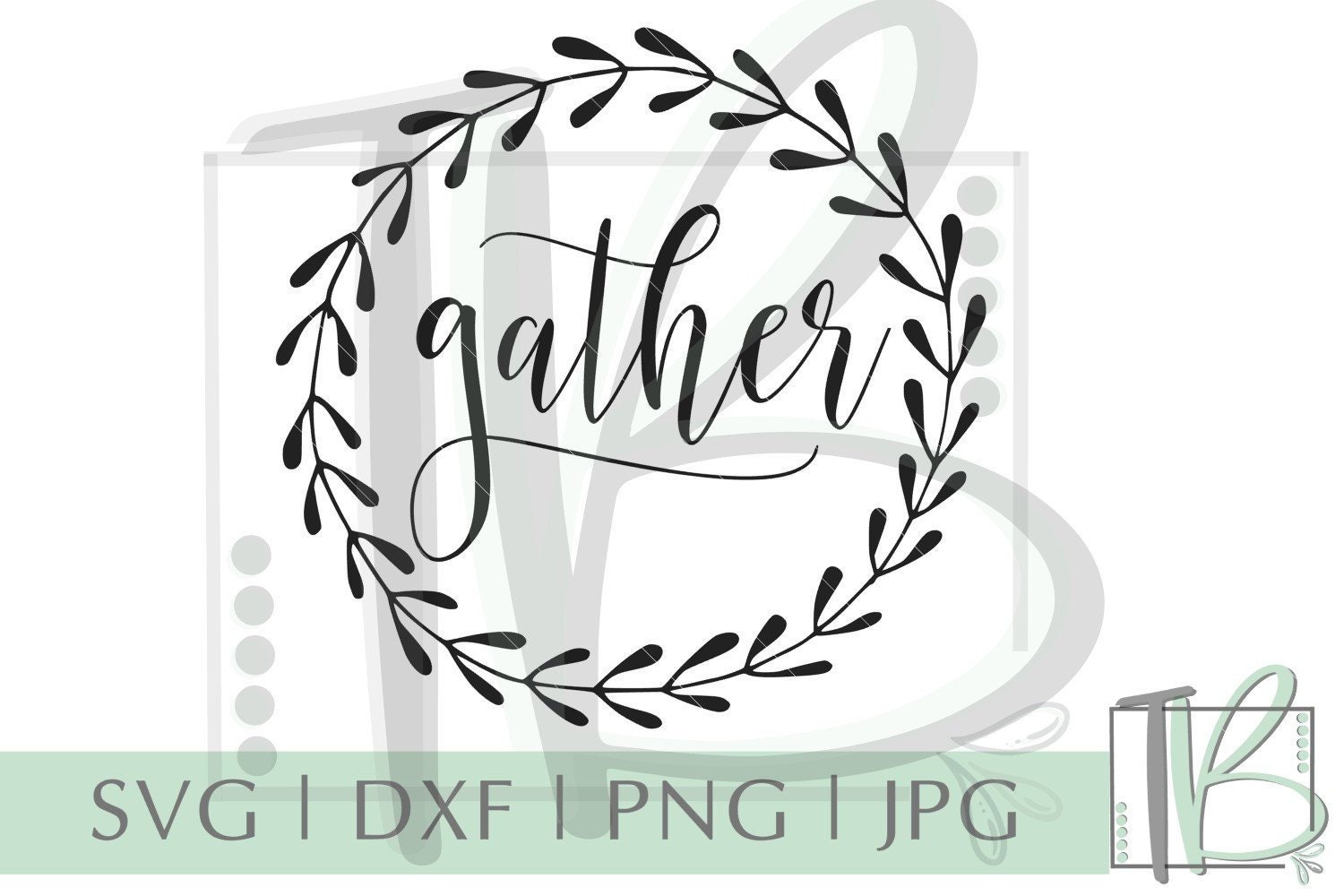 Gather SVG Gather Sign SVG Gather SVG Files Gather Cut | Etsy
