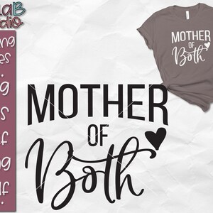 Mother of Both SVG, Mom of Both Svg, Blessed With Both, Mom Svg, Love ...