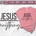 Jesus SVG, Jesus Over Everything Svg, Faith Svg, Religious Svg, Jesus ...