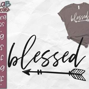 Blessed SVG, Arrow Svg, Grateful, Thankful, Thanksgiving, Fall, Autumn ...